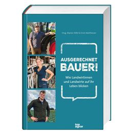 Ausgerechnet Bauer!
