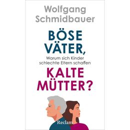 B&ouml;se V&auml;ter, kalte M&uuml;tter?