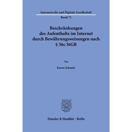 Beschr&auml;nkungen des Aufenthalts im Internet durch Bew&auml;hrungsweisungen nach &sect; 56c ...