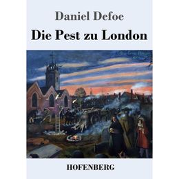 Hofenberg Die Pest zu London