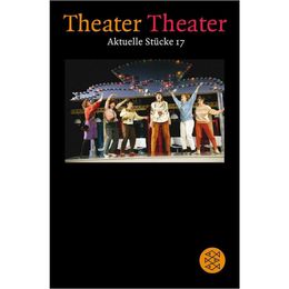 Theater Theater. Aktuelle St&uuml;cke 17