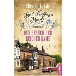 Tee? Kaffee? Mord! Der Besuch der reichen Dame