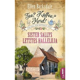 Tee? Kaffee? Mord! Sister Sallys letztes Halleluja