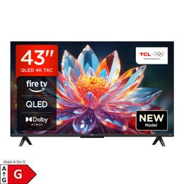 TCL 43T6C QLED Fernseher 43 Zoll Fire TV 4K UHD Smart TV HDR Dolby Vision Alexa Triple-Tuner (2026)