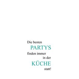 Wanddekoobjekt queence "Partys und K&uuml;che", gr&uuml;n (gr&uuml;n, schwarz, wei&szlig;), B:30cm H:45cm T:0,1cm, Stahl, Wanddekoobjekte, Stahlschild, Blechschild, Spruch, Witzig, Wanddeko, retro, 20x30cm