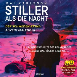 Oetinger Stiller als die Nacht. Der Schweden-Krimi-Adventskalender