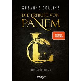 Oetinger Die Tribute von Panem L. Der Tag bricht an