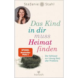 Das Kind in dir muss Heimat finden