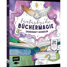 Fantastische B&uuml;chermagie - Zauberhafte Lesewelten zum Ausmalen