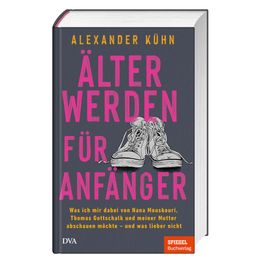 &Auml;lterwerden f&uuml;r Anf&auml;nger
