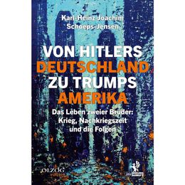 Von Hitlers Deutschland zu Trumps Amerika