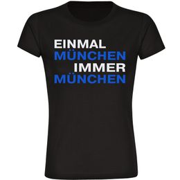 multifanshop Damen T-Shirt - M&uuml;nchen blau - Einmal Immer - Druck blau - Frauen