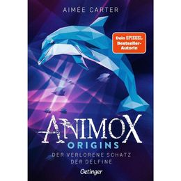 Oetinger Animox Origins 1. Der verlorene Schatz der Delfine