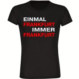 multifanshop Damen T-Shirt - Frankfurt - Einmal Immer - Druck rot - Frauen