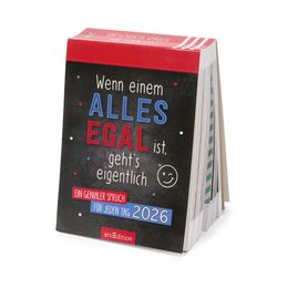 Tchibo - Abrei&szlig;kalender 2026 &raquo;Wenn einem alles egal ist, geht's eigentlich&laquo;