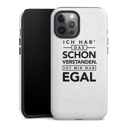 DeinDesign iPhone 12 Pro Max Handy Panzer Handyh&uuml;lle robuste Outdoor H&uuml;lle Schutzh&uuml;lle gl&auml;nzend Spruch Sayings Statement Tough Case