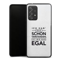 DeinDesign Galaxy A52s 5G Handy Slim Case extra d&uuml;nn Silikon Handyh&uuml;lle schwarz H&uuml;lle Spruch Sayings Statement Silikon Slim Case