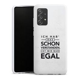 DeinDesign Galaxy A52s 5G Handy Silikon H&uuml;lle Case wei&szlig; Handyh&uuml;lle Spruch Sayings Statement Silikon Case