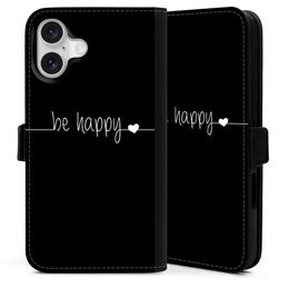 DeinDesign iPhone 16 Plus Handy Klapph&uuml;lle Handyh&uuml;lle aus Kunst Leder schwarz Flip Case Happiness Statement Sayings Sideflip mit Lasche