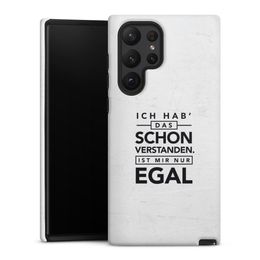 DeinDesign Galaxy S23 Ultra Handy Panzer Handyh&uuml;lle robuste Outdoor H&uuml;lle Schutzh&uuml;lle matt Spruch Sayings Statement Tough Case