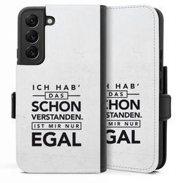 DeinDesign Galaxy S22 Handy Klapph&uuml;lle Handyh&uuml;lle aus Kunst Leder schwarz Flip Case Spruch Sayings Statement Sideflip mit langer Lasche
