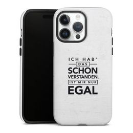 DeinDesign iPhone 14 Pro Max Handy Panzer Handyh&uuml;lle robuste Outdoor H&uuml;lle Schutzh&uuml;lle matt Spruch Sayings Statement Tough Case