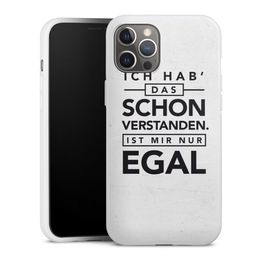 DeinDesign iPhone 12 Pro Max Handy Silikon H&uuml;lle Case wei&szlig; Handyh&uuml;lle Spruch Sayings Statement Silikon Case