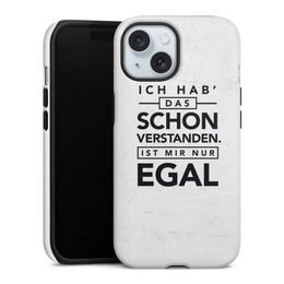 DeinDesign iPhone 15 Handy Panzer Handyh&uuml;lle robuste Outdoor H&uuml;lle Schutzh&uuml;lle gl&auml;nzend Spruch Sayings Statement Tough Case