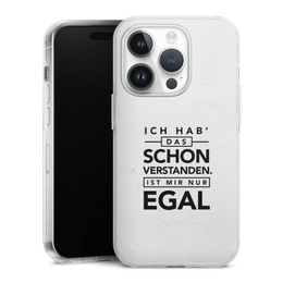 DeinDesign iPhone 14 Pro Handy Case Handyh&uuml;lle transparent H&uuml;lle Spruch Sayings Statement Hard Case