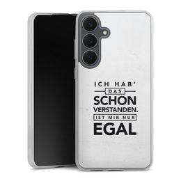 DeinDesign Galaxy S25 FE Handy Silikon H&uuml;lle Case transparent Handyh&uuml;lle Spruch Sayings Statement Silikon Case
