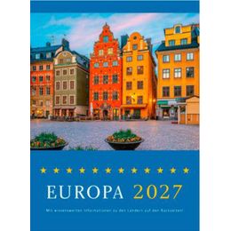 Korsch Bildkalender Europa 2027, Fotos von europ&auml;ischen Reisezielen, L 235 x B 335 x H 2 mm, farbig
