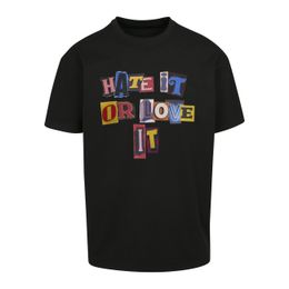 Damen T-Shirt "Upscale by Mister Tee Unisex Hate it or Love it Oversize Tee"schwarz, Gr. S, UPSCALE BY MISTER TEE, unifarben, 100% Baumwolle, Shirts