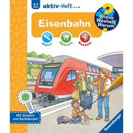 RAVENSBURGER VERLAG Wieso? Weshalb? Warum? aktiv-Heft: Eisenbahn