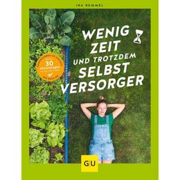 Wenig Zeit und trotzdem Selbstversorger