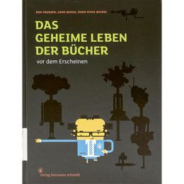 Das geheime Leben der B&uuml;cher vor dem Erscheinen