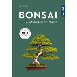 Franckh-Kosmos Bonsai - vom Grundkurs zum Meister