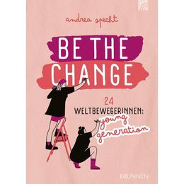 Be the Change