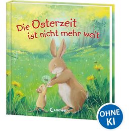 Die Osterzeit ist nicht mehr weit