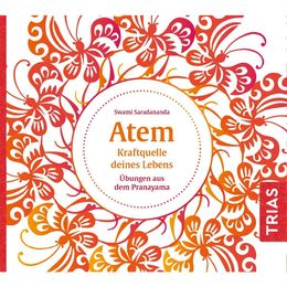 Trias Atem - Kraftquelle deines Lebens