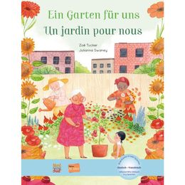 Ein Garten f&uuml;r uns. Deutsch-Franz&ouml;sisch