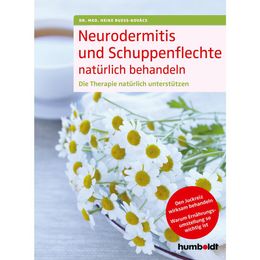 Neurodermitis und Schuppenflechte nat&uuml;rlich behandeln