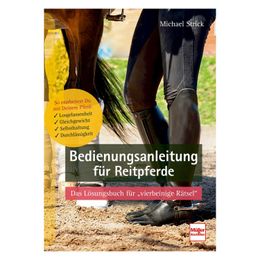 M&uuml;ller R&uuml;schlikon Bedienungsanleitung f&uuml;r Reitpferde