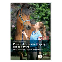 Pferdef&uuml;hrerschein - Umgang mit dem Pferd, FNverlag