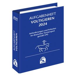 Aufgabenheft - Voltigieren 2024, FNverlag