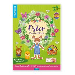 Tr&ouml;tsch Mein Oster-Bastelblock