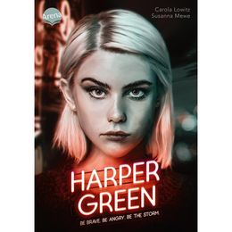 Harper Green. Be brave. Be angry. Be the Storm.