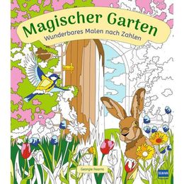 Wunderbares Malen nach Zahlen - Magischer Garten