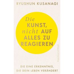 Die Kunst, nicht auf alles zu reagieren