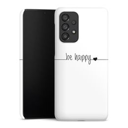 DeinDesign Galaxy A33 5G Handy Premium Case Smartphone Handyh&uuml;lle Schutzh&uuml;lle gl&auml;nzend Sayings Statement Happiness Premium Case