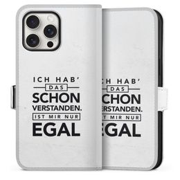 DeinDesign iPhone 15 Pro Max Handy Klapph&uuml;lle Handyh&uuml;lle aus Kunst Leder wei&szlig; Flip Case Spruch Sayings Statement Sideflip mit Lasche